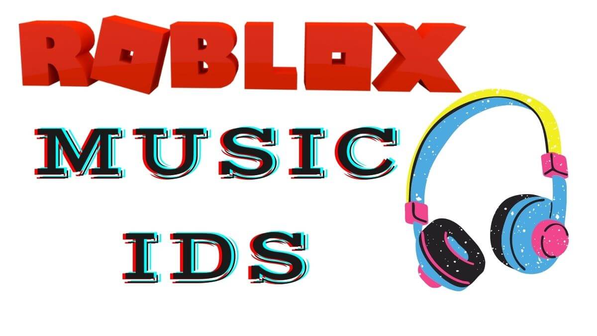 2600+ Roblox music ID codes List [Searchable] 2023